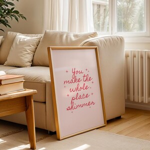Make the Whole Place Shimmer Print Taylor Poster Girly Bedroom Art ...