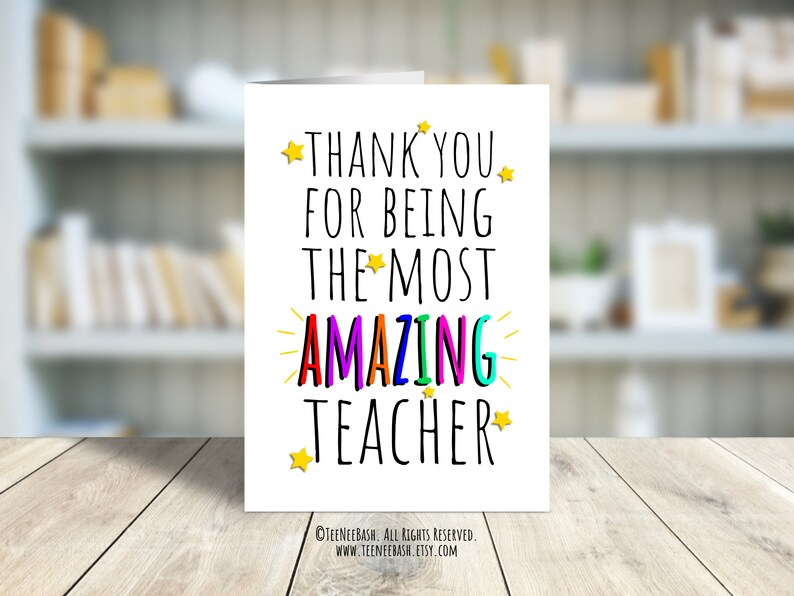 Printable Teacher Thank You Card, Amazing Teacher Card, End of Term ...