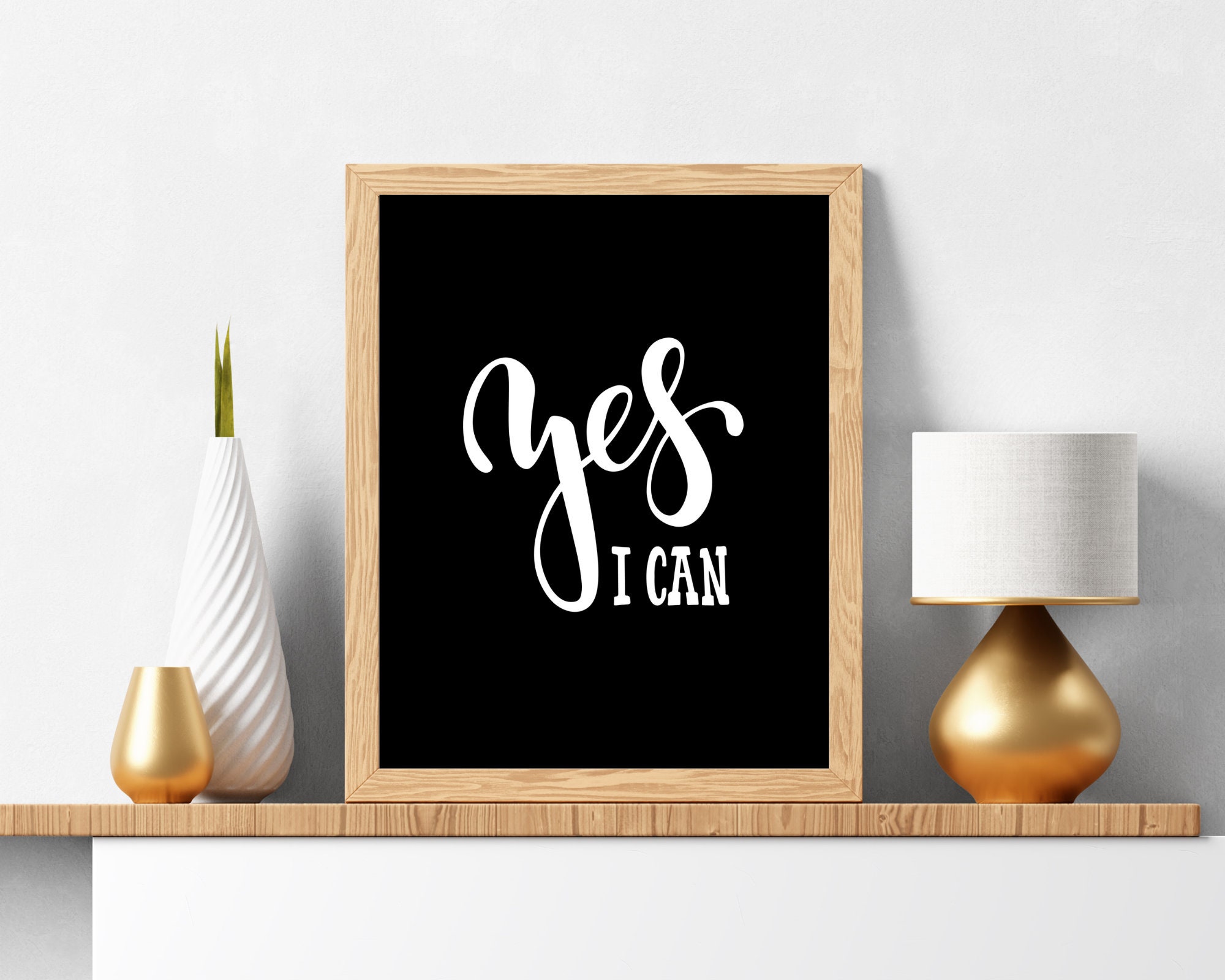 Printable Wall Art Motivational Poster Inspirational Poster Yes I Can ...