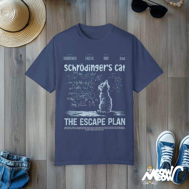 Comfort Colors Schrödinger's Cat Escape Plan T-shirt: Funny Physics ...