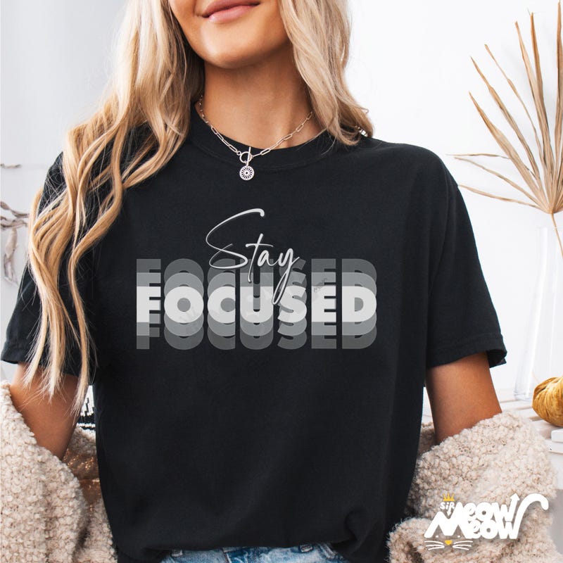 Stay Focused Shirt - Etsy