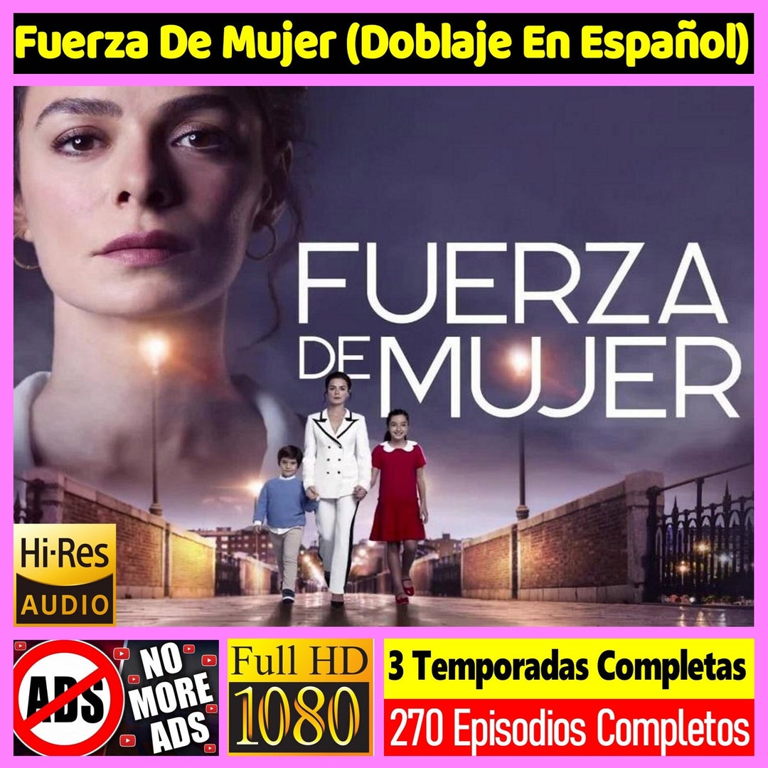 Fuerza De Mujer (doblaje En Español) * Download to PC / Mac and Watch ...