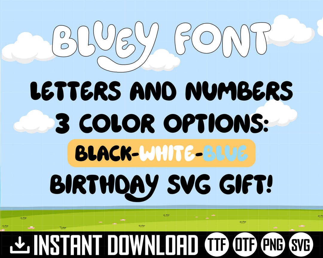 Bluey Fonts Bundle, Bluey Alphabet and Numbers, Bluey Font TTF and OTF ...