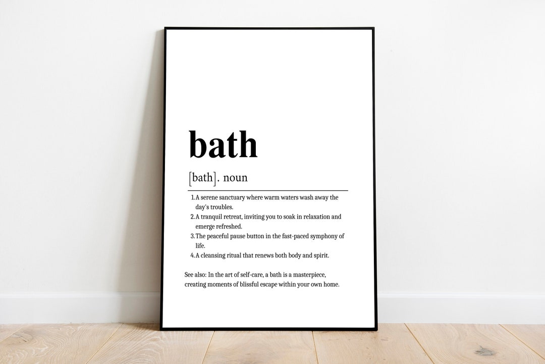 Bath Definition Print, Bath Gift, Bath Wall Art, Definition Print ...