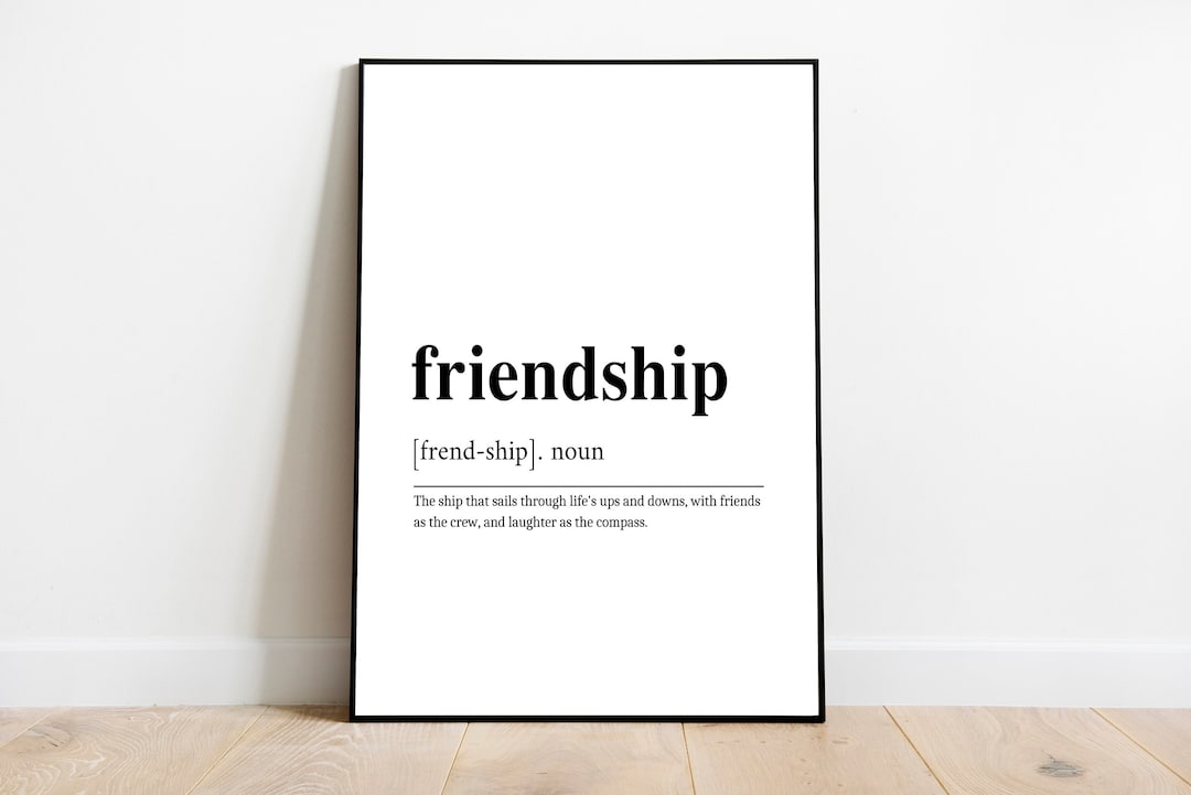 FRIENDSHIP DEFINITION PRINT | Friendship Gift | Wall Art Print | Gift ...