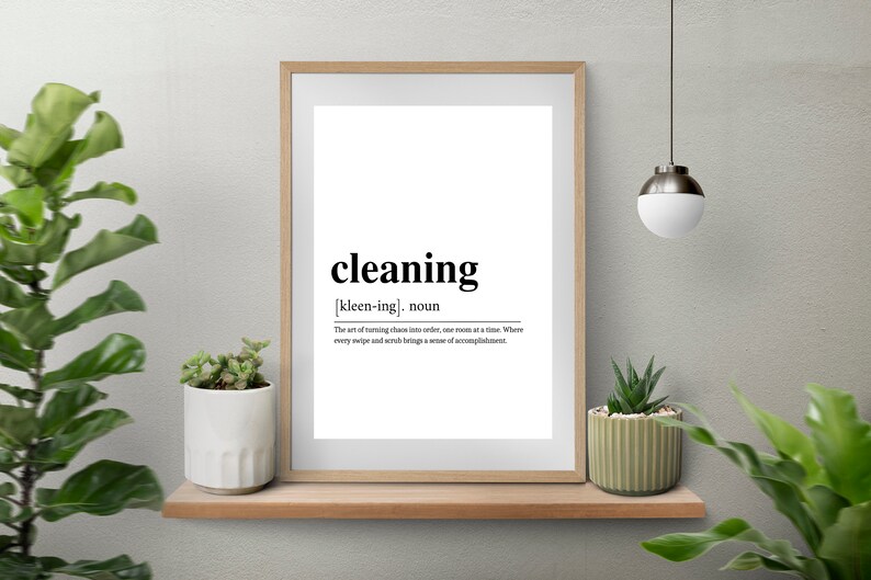 Cleaning Definition Printable, Cleaning Art, Cleaning Quote Print ...