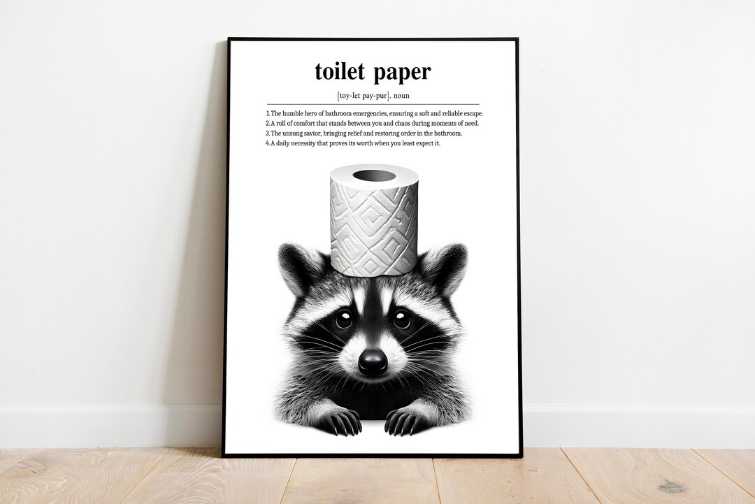 Toilet Paper Definition Print Raccoon Art Bathroom Gift Bathroom