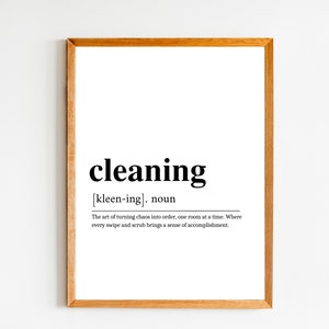 Cleaning Definition Printable, Cleaning Art, Cleaning Quote Print ...