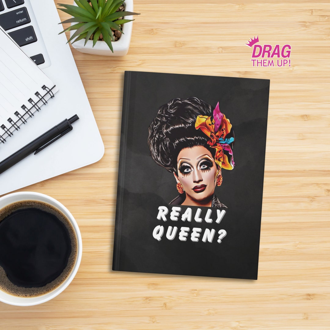Drag Race Inspired Journal Bianca Del Rio Really Queen Hardcover, Queer ...