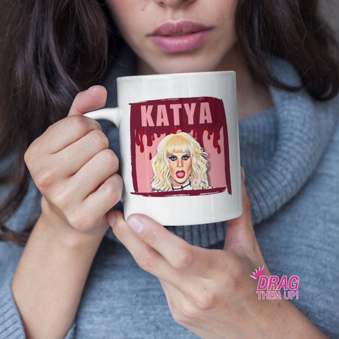 Drag Race Inspired Mug Katya Zamolodchikova, Queer LGBT Gift Idea, Drag ...