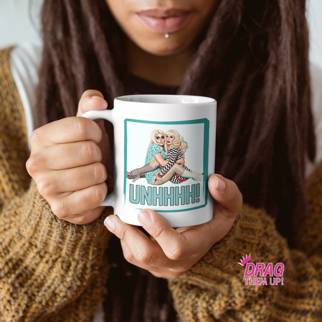Drag Race Inspired Mug Trixie and Katya Unhhhh, Queer LGBT Gift Idea ...