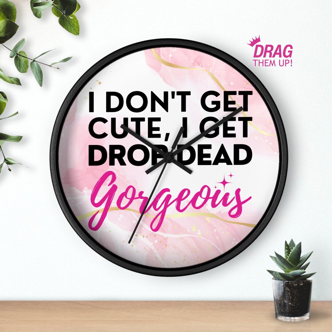Rupaul's Drag Race Clock Alyssa Edwards Drop Dead Gorgeous - Etsy