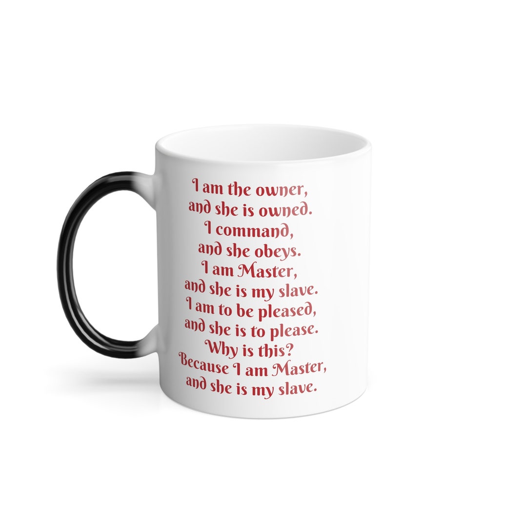 Owner’s Affirmation Mug: Gorean Lifestyle Heat Color Change (11oz ...