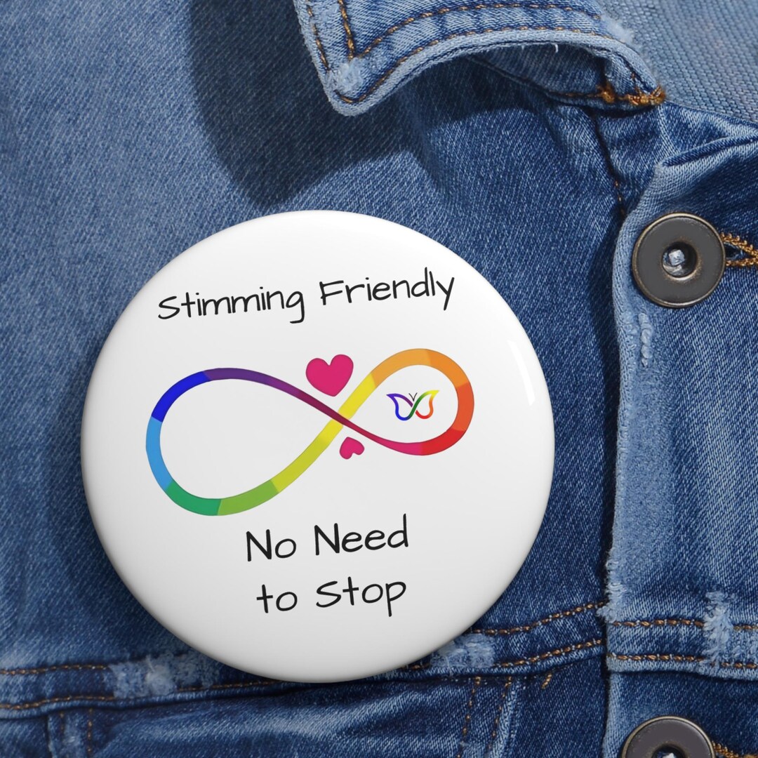 Stimming Friendly Button: Celebrate Neurodiversity and Acceptance - Etsy
