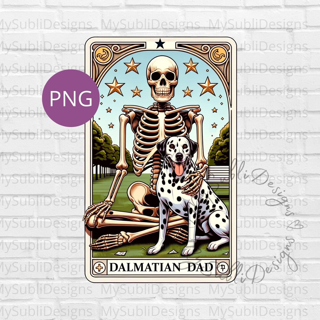 Dalmatian Dad Tarot Card Png, Tarot Dogs Png, Dalmatian Png, Skeleton ...