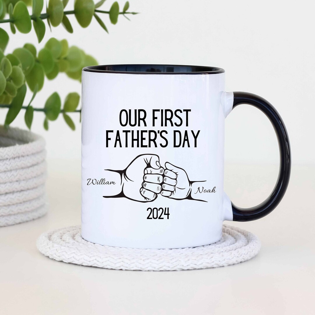 Personalized Our First Father's Day, Custom Name Mug, Dad Mug, Gift for ...