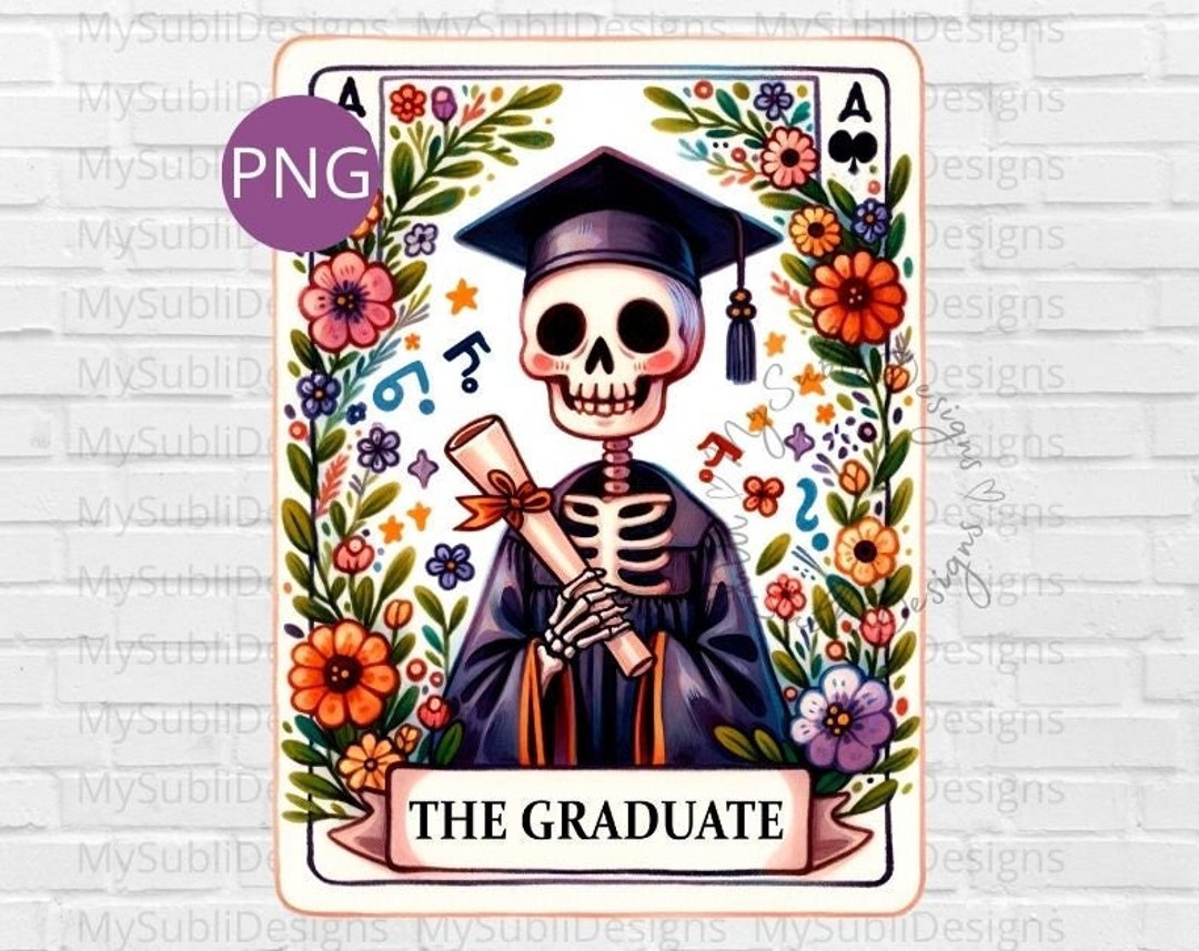 The Graduate PNG, the Graduate Skeleton Tarot Card Png, Graduate Shirt ...