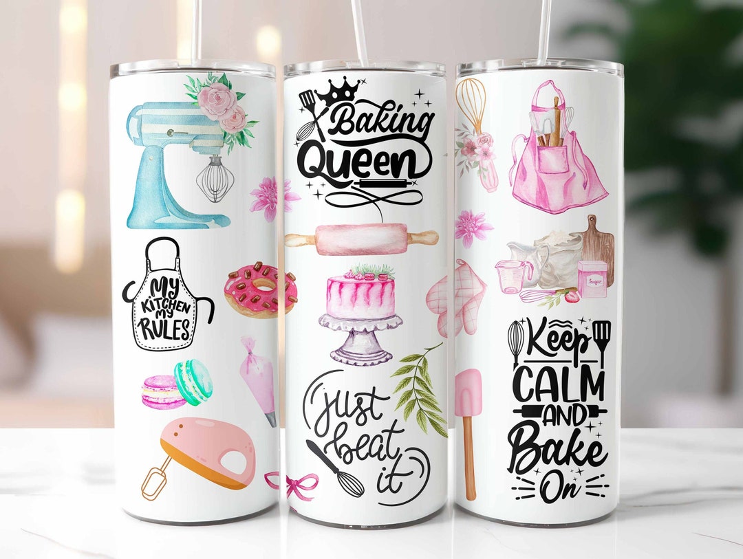 Baking Queen Tumbler Wrap 20oz Skinny Tumbler, Baker Tumbler, Kitchen ...