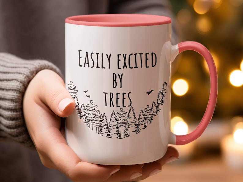 Easily Excited by Trees Coffee Mug, Funny Tree Cutter, Arborist ...