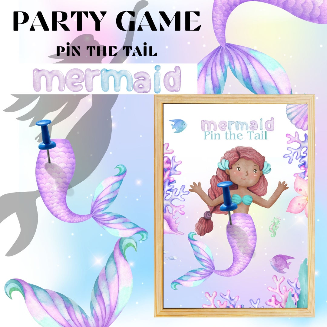 Pin the Tail Mermaid Theme Party Game DIY Printable Download and Print ...