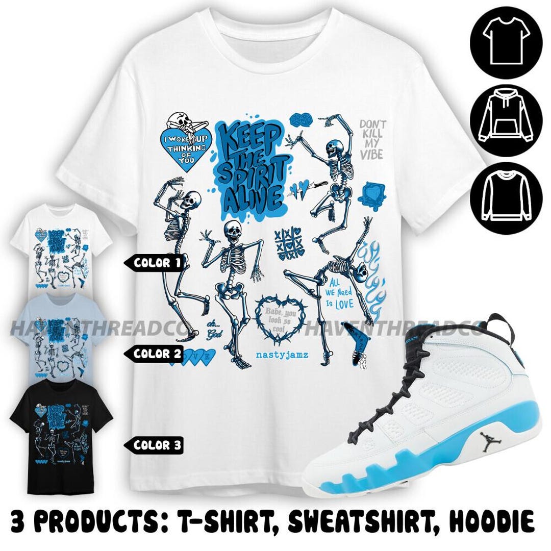 Jordan 9 Powder Blue Unisex T-shirt, Sweatshirt, Hoodie, Keep the ...