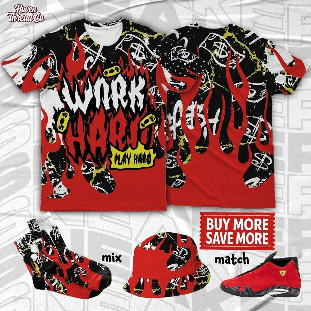 AJ 14 Ferrari Work Hard Fire 3D T-shirt, Sweatshirt, Hoodie, Socks, Hat ...