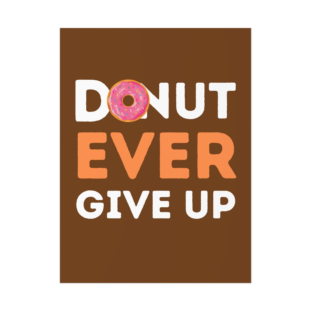 Donut Motivational Poster - Etsy