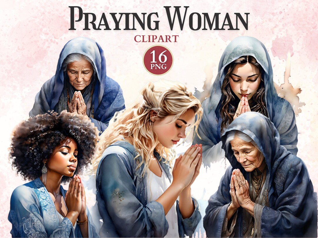 Praying Woman Clipart, Praying Hands, Bible Png, Prayer Clipart ...