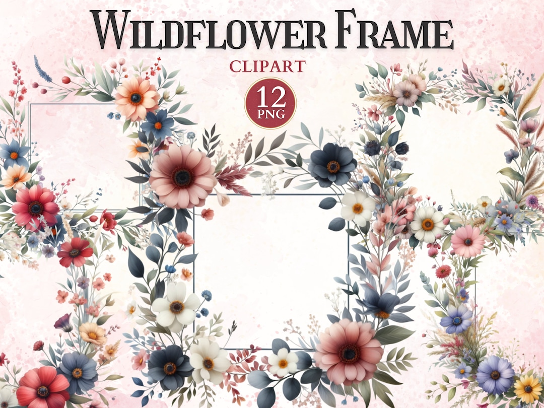 Wildflower Frame Clipart, Floral Border Clipart, Decorative Printable ...