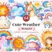 Cute Weather Clipart Bundle, Kawaii Rainbow, Cute Sun Clipart, Kawaii ...