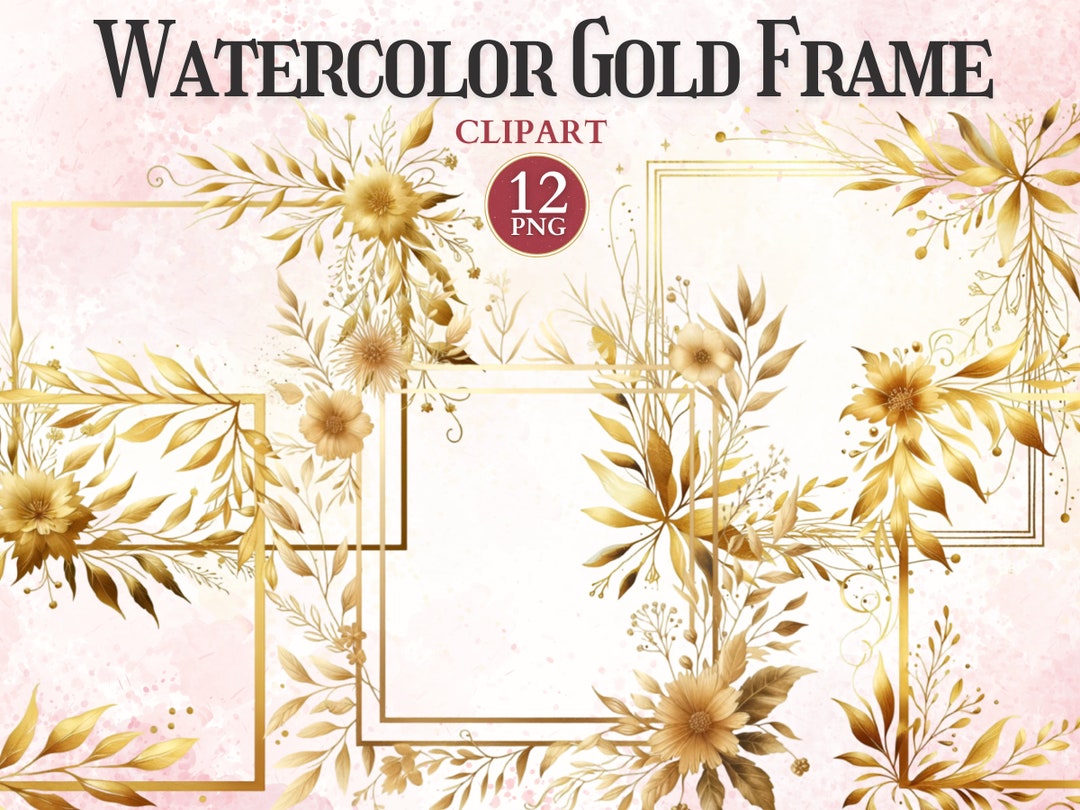 Watercolor Gold Frame Clipart, Printable Frames Png, Picture Ornament ...