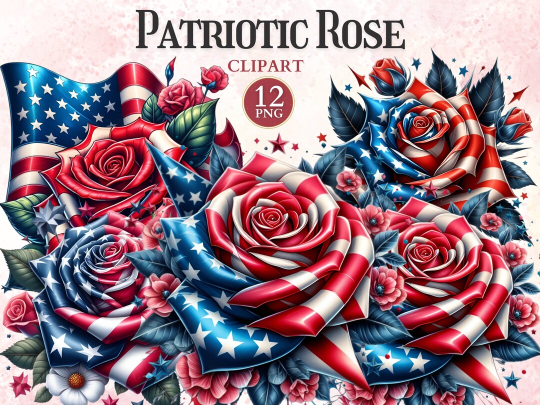 Patriotic Rose Clipart, Independence Day Graphics, USA Flag Clipart ...