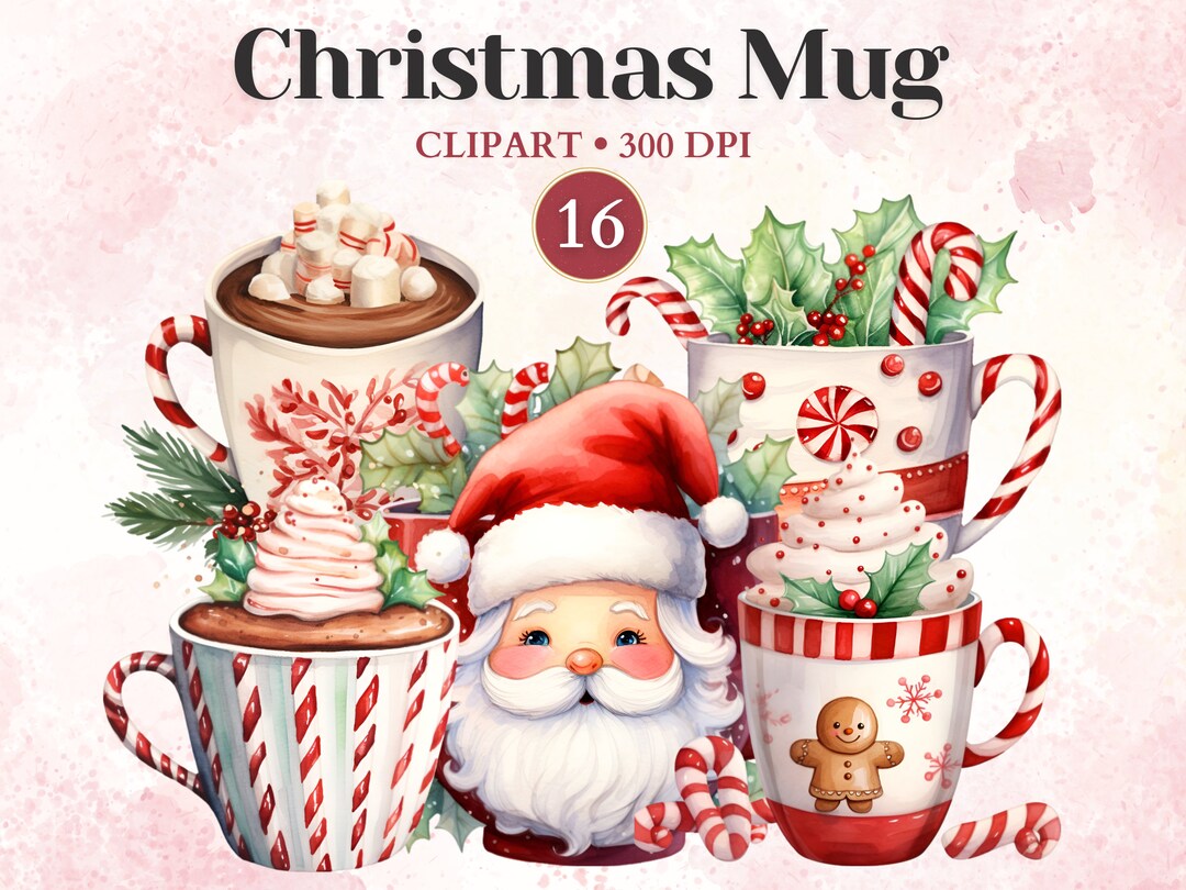 Christmas Mug Clipart, Hot Cocoa, Cup, Winter, Sweet Clipart, Dessert ...