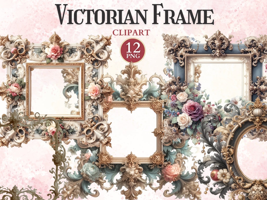 Victorian Frame Clipart, Antique Printable Frames Png to Ornate Picture, Borders Clipart ...