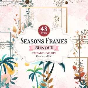 Seasons Frames Clipart Bundle, Greenery Frame Png, Winter, Spring ...