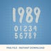 1989 Font Numbers PNG Merch Printing Logo Customize Handwriting Version ...