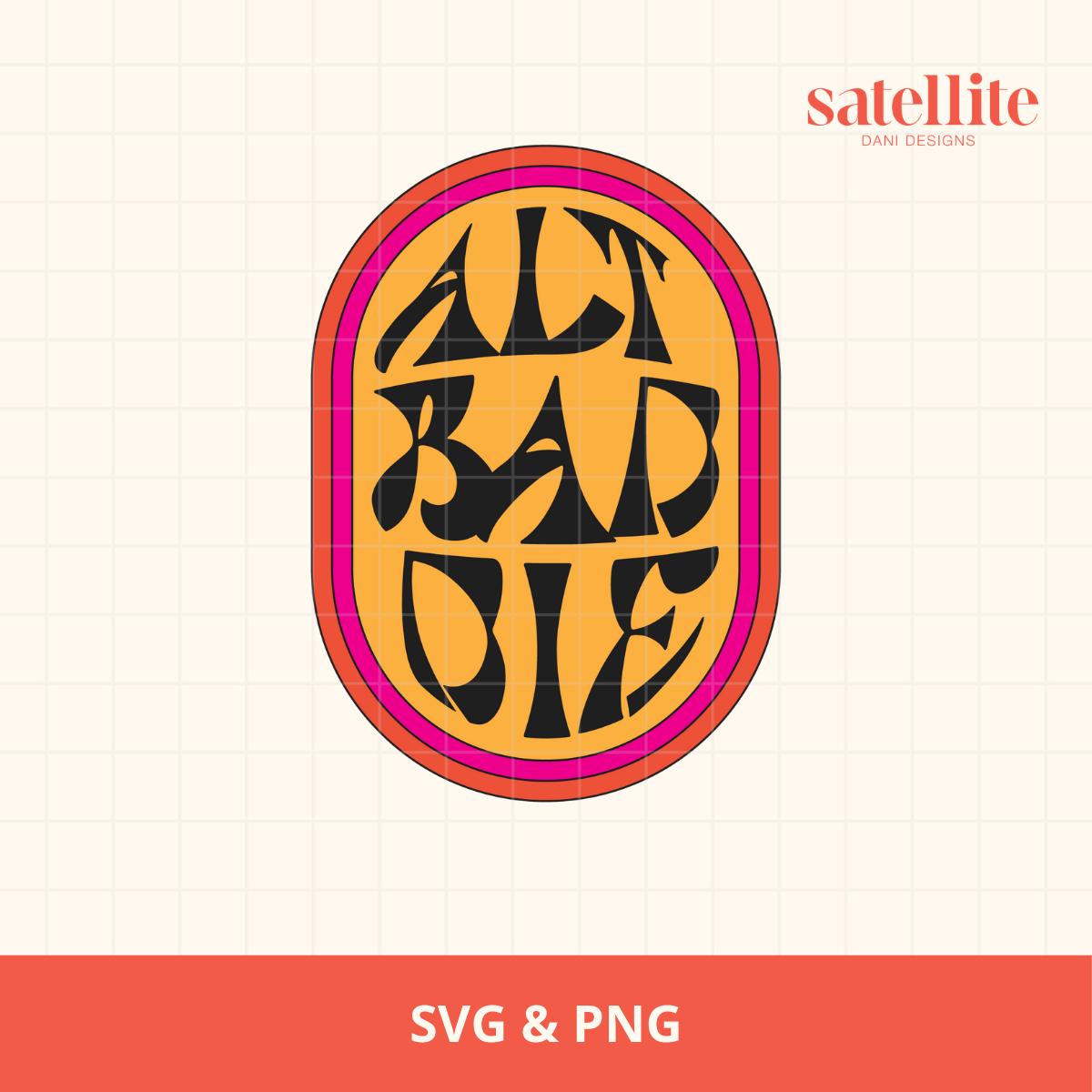 Alt Baddie SVG PNG Retro Alternative Groovy 70s Vibe Cut Cute Trendy ...