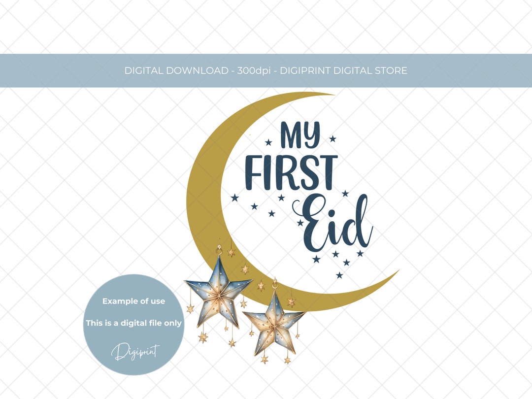 My First Eid PNG for Baby, Eid Mubarak Sublimation Instant Digital ...