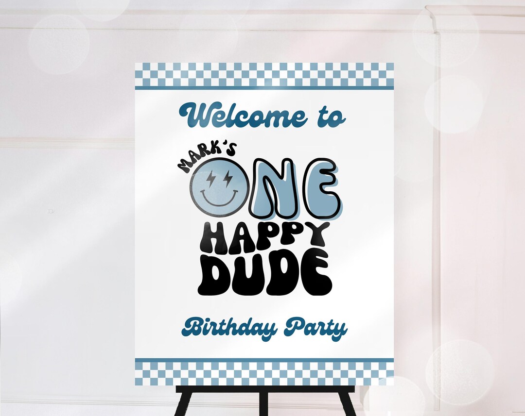 One Happy Dude Welcome Sign: Blue Birthday Decorations, Editable ...