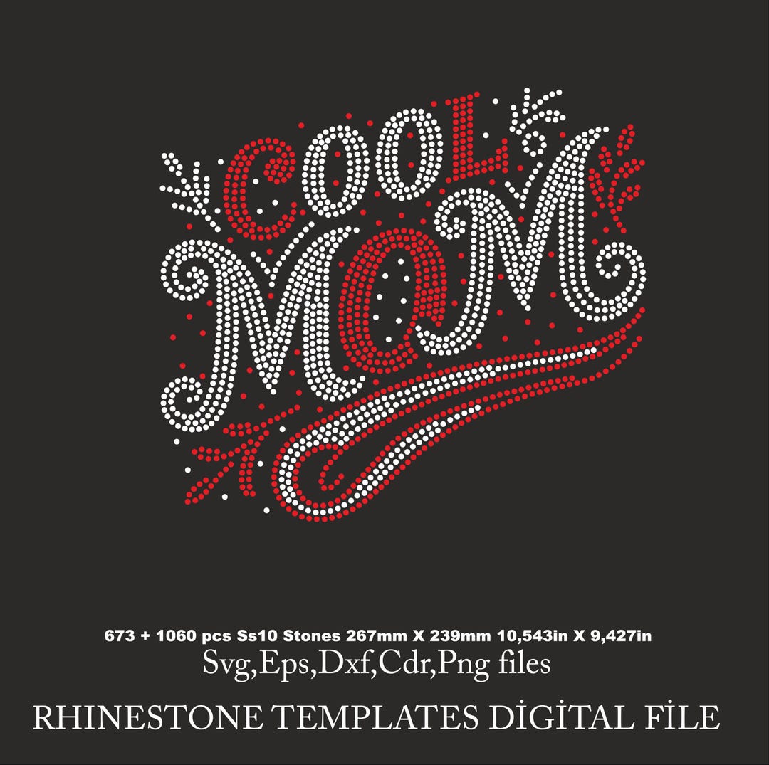 Cool Mom Rhinestone Template, Mom Shirt Svg, Mom Svg Rhinestone, Mom ...