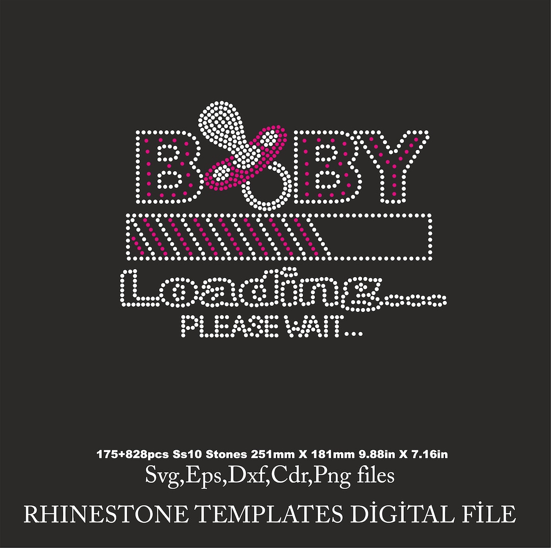 Baby Loading Rhinestone Template, Baby Loading Svg, Baby Shirt Svg ...