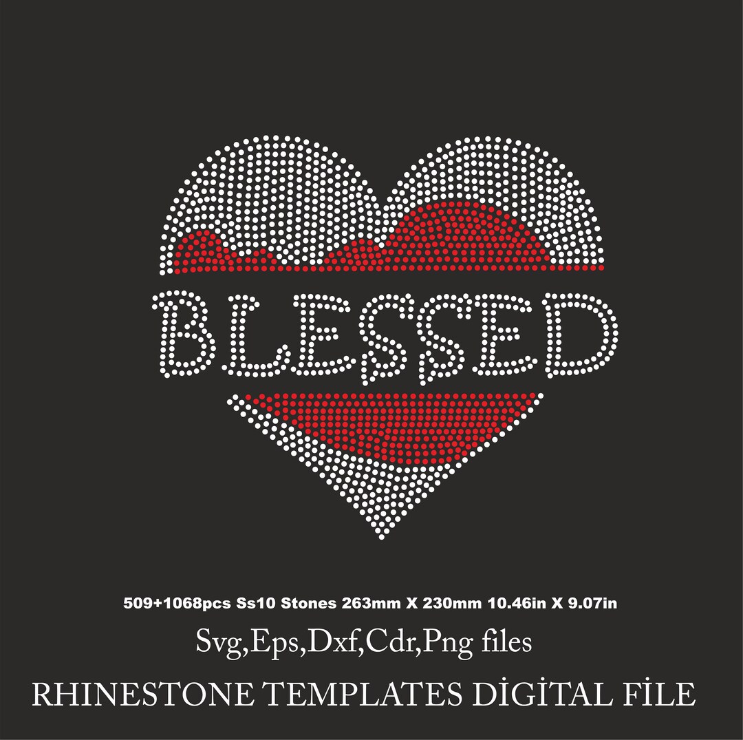 Blessed Rhinestone Template, Blessed Shirt Svg, Blessed Ss10 Svg File ...