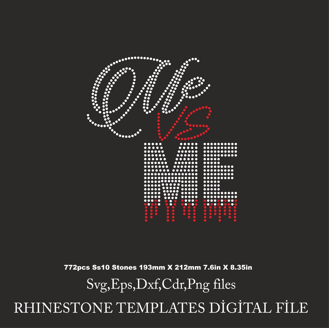 Me Vs Me Rhinestone Template, Me and Me Rhinestone T Shirt Svg Ss10 for ...