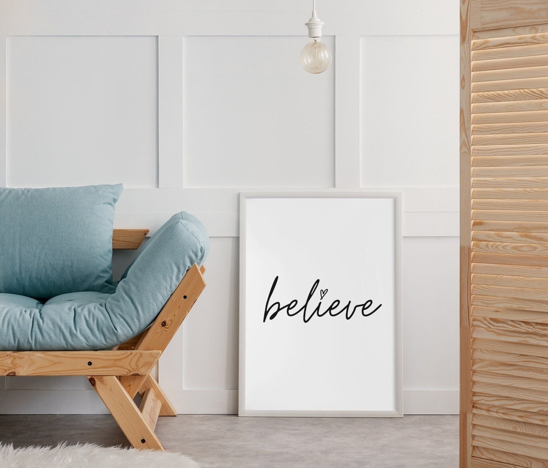 Believe Printable Sign, Believe Print, Motivational Print, Typography ...
