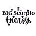 Big Scorpio Energy SVG PNG, Zodiac Sign, Birthday Tshirt, Digital Cut ...
