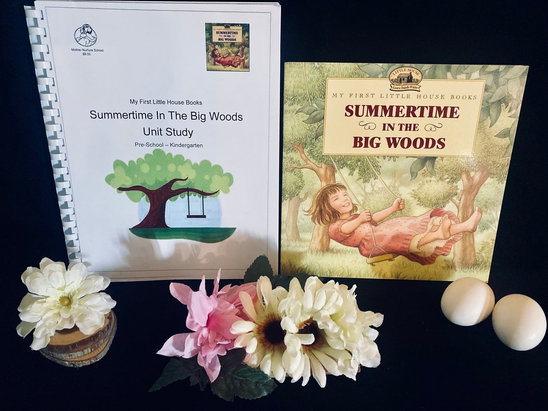 Summertime in the Big Woods, My First Little House Books, Preschool ...