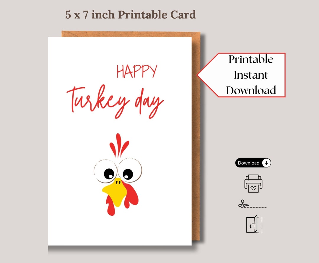 Happy Turkey Day Printable 5x7 Greeting Card for Thanksgiving, With a ...