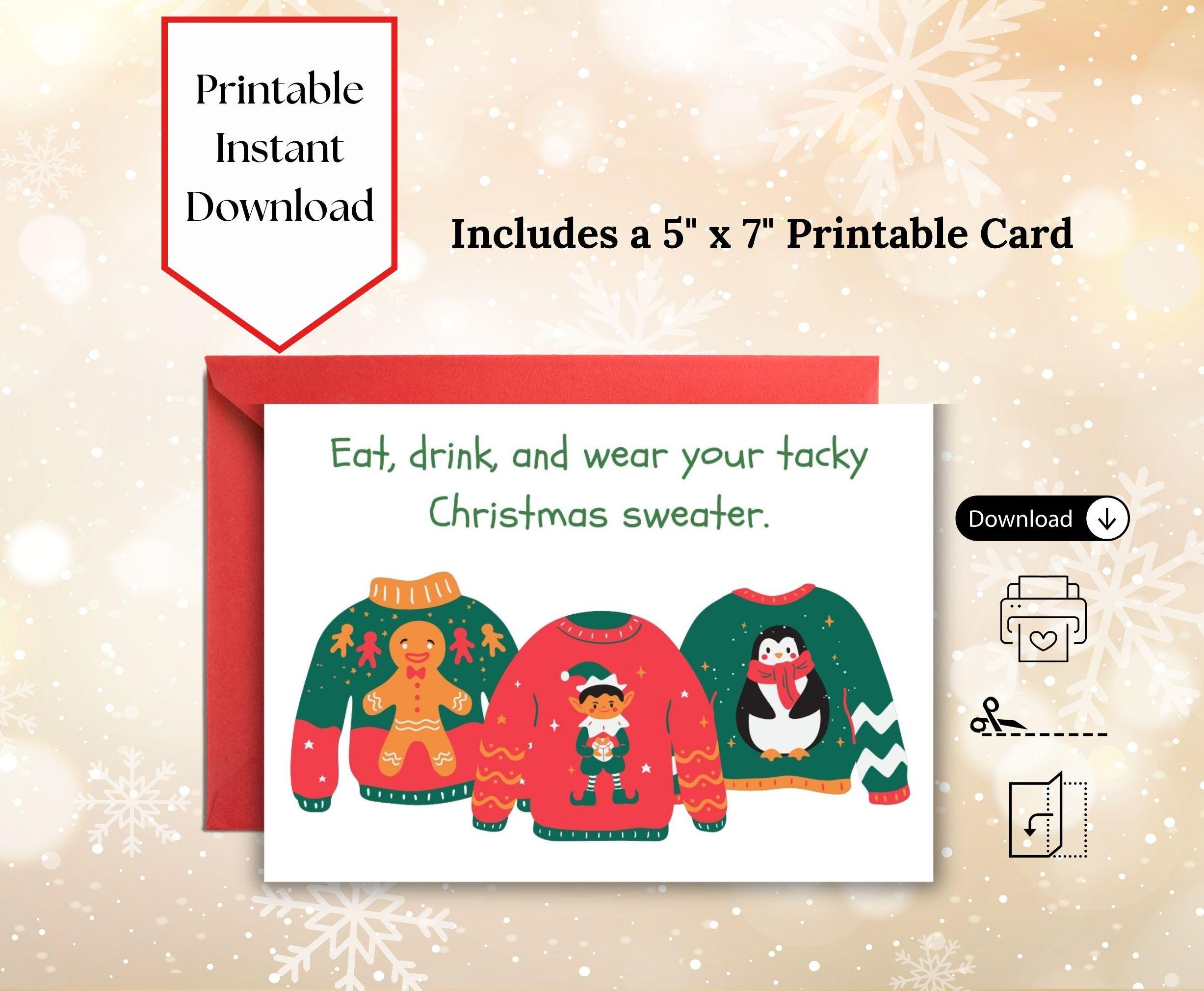 Printable Christmas Greeting Card "eat, Drink and Wear Your Tacky ...