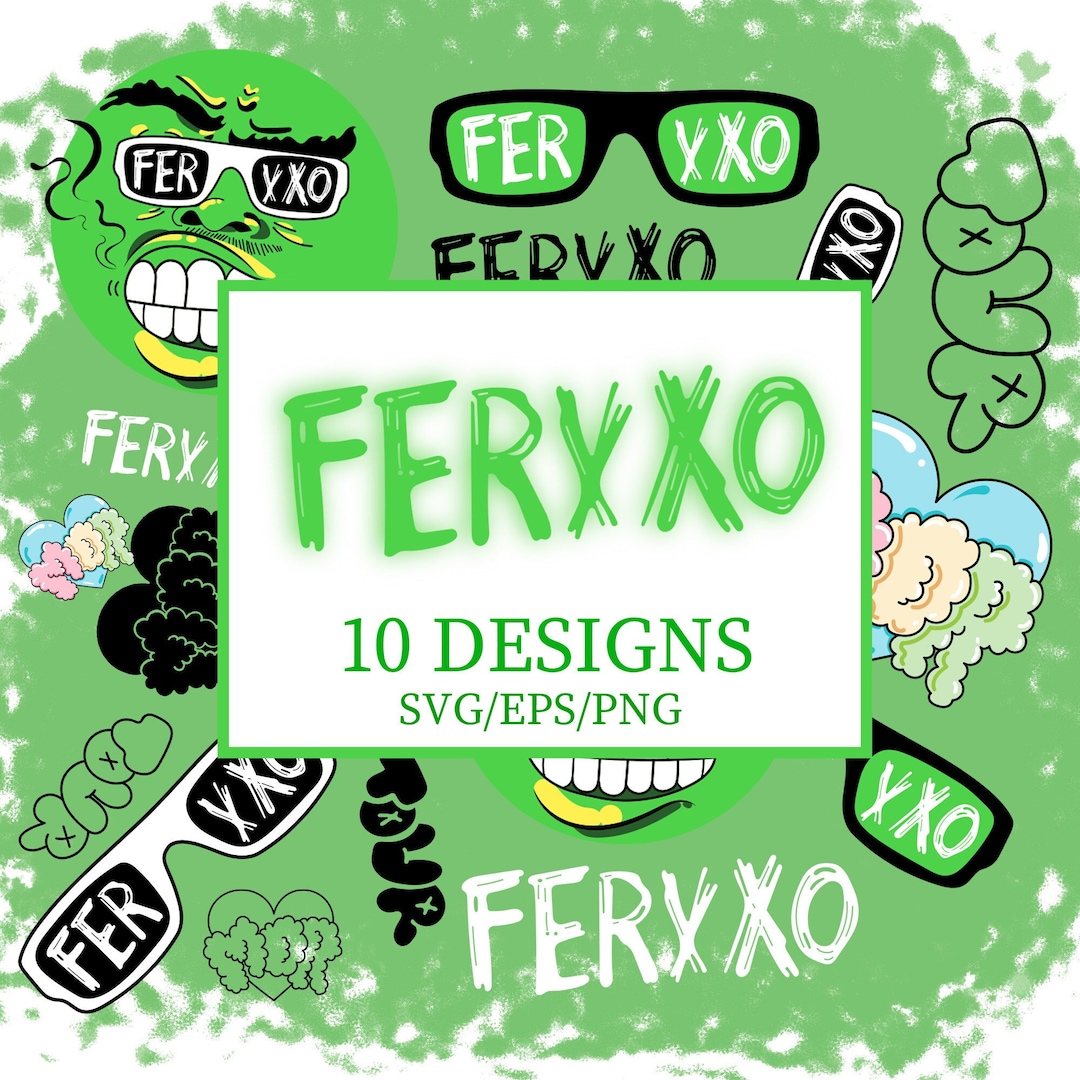 Feid - Ferxxo SVG, PNG and EPS Files, Cricut, Digital Download - Green ...