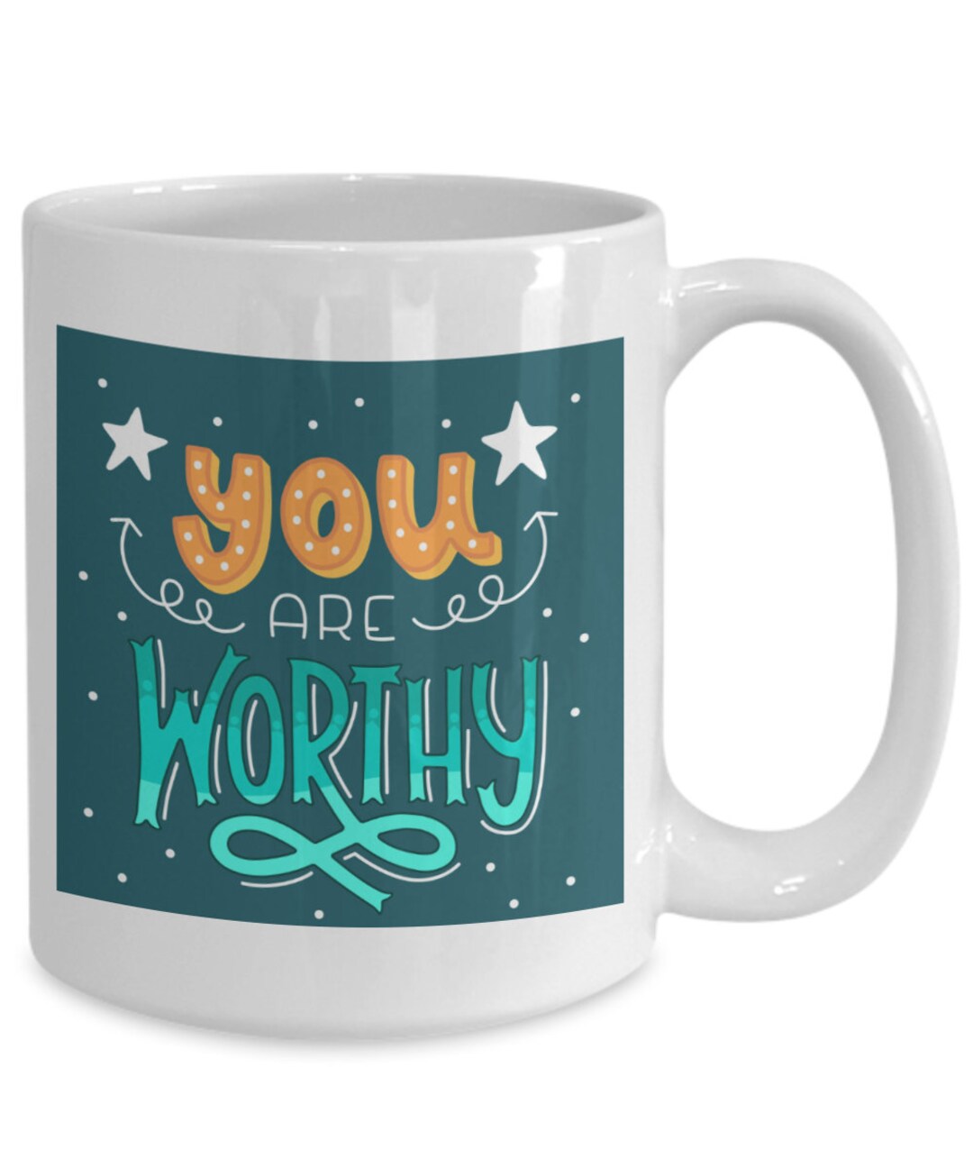 You Are Worthy, You Are Worthy Coffee Cup, You Are Worthy Coffee Mug ...